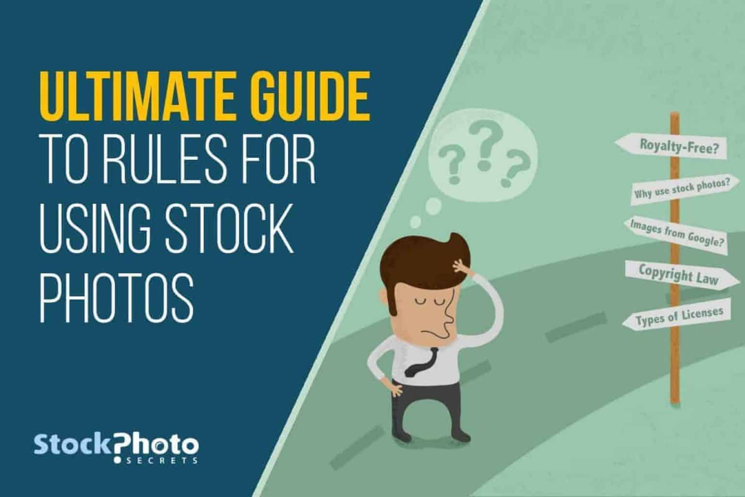 Ultimate Guide to Rules for Using Stock Photos