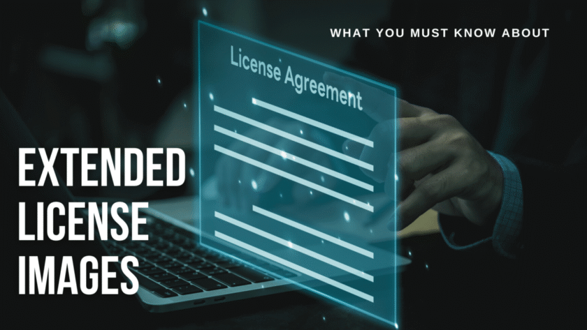 Extended License Images: Stock Image Licensing for Unlimited Creativity